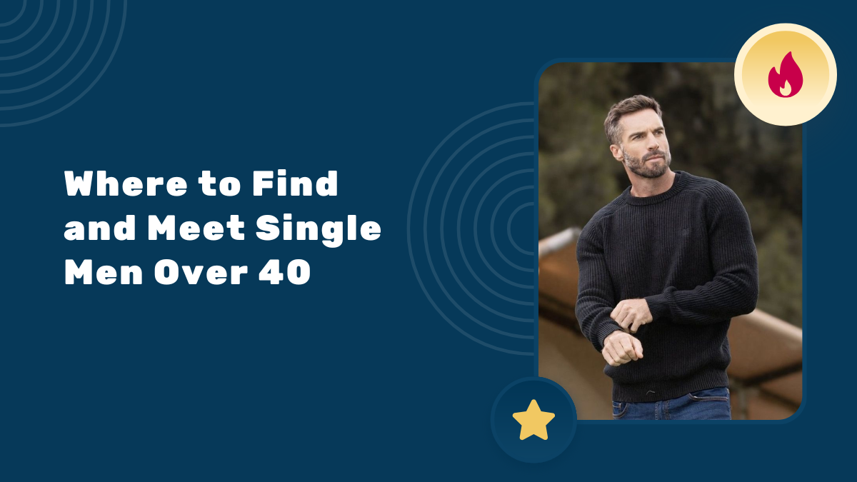 Best Places to Meet Singles Over 40: Top Tips and Locations